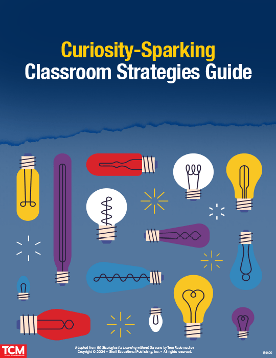 Curiosity-Sparking Classroom Strategies Guide | Gr. PreK-12 | Download ...