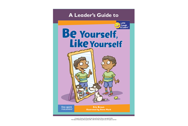 Be Yourself, Like Yourself Leader's Guide | Free Spirit