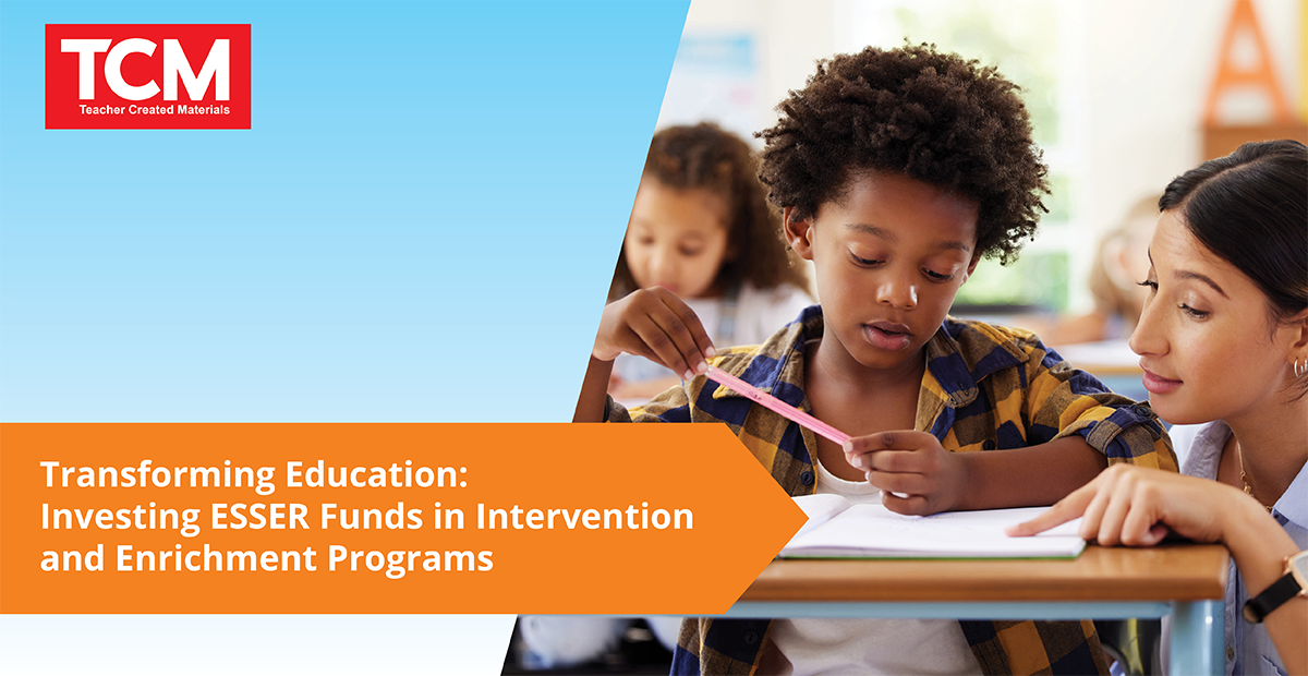 ESSER Funding | Intervention and Enrichment Programs | TCM