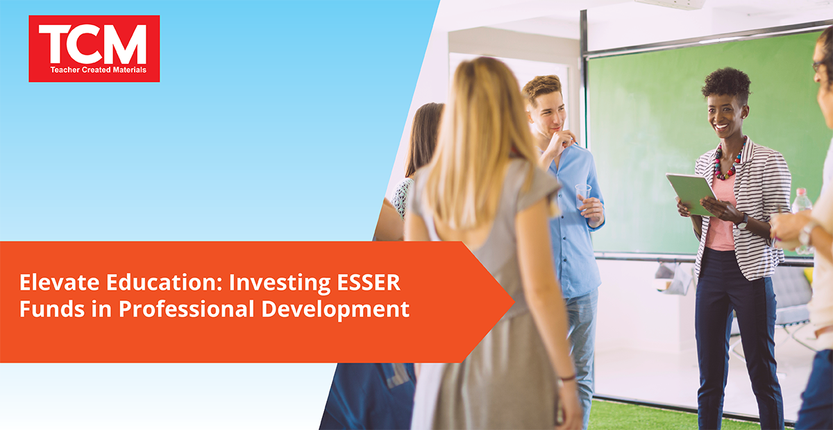ESSER Funding | Professional Development | TCM