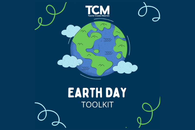 Earth Day | Toolkit | TCM